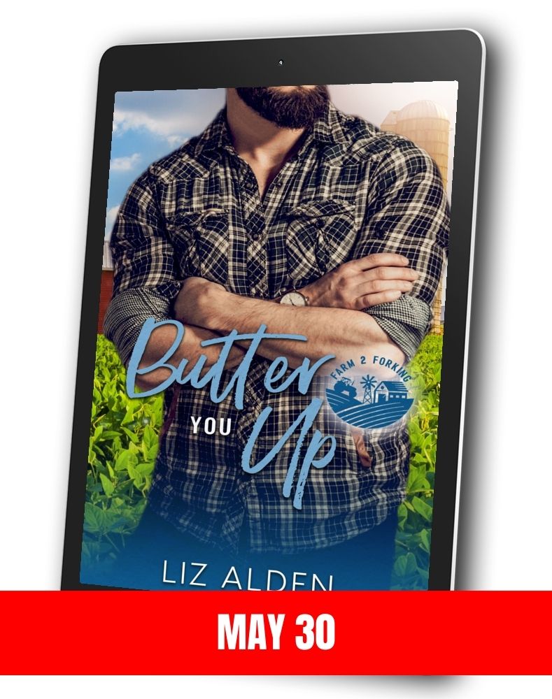 Butter You Up (EBOOK) – Liz Alden